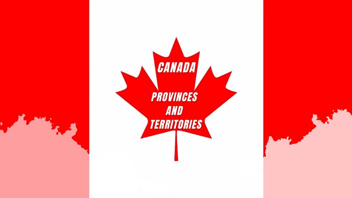 Exploring Canada: Guide to Provinces and Territories - The City Stuff