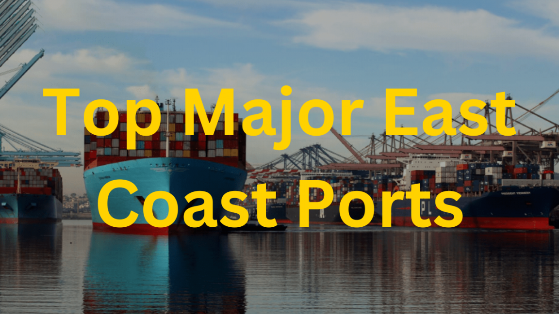 Top Major East Coast Ports Transforming U.S. Trade! - The City Stuff