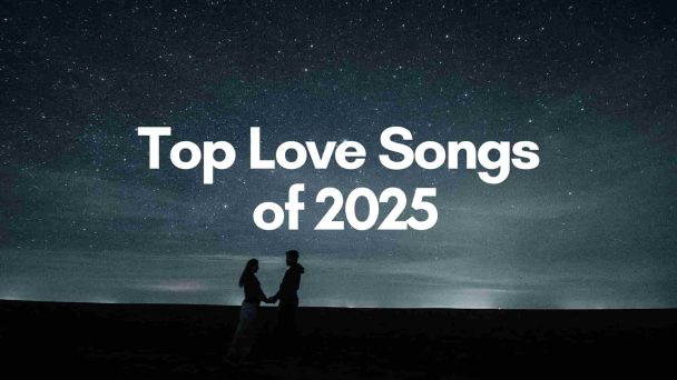 Top 10 Love Songs of 2025: The Soundtrack of Modern Romance - The City ...