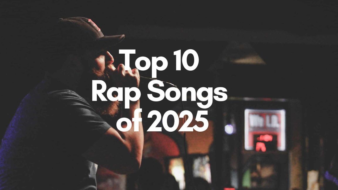 Top 10 Rap Songs of 2025 – The Hottest Hip Hop Tracks of the Year - The ...